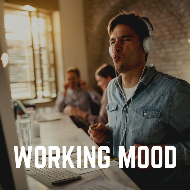Working Mood - Album by Music for Work | Spotify