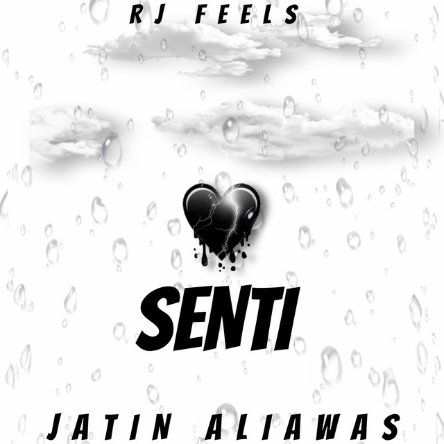 Senti - song and lyrics by Jatin Aliawas | Spotify