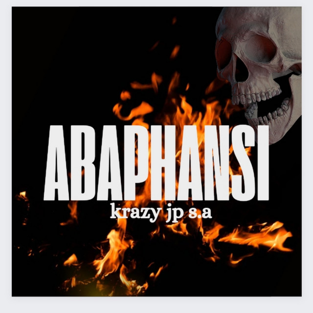 ABAPHANSI - Single by Krazy Jp SA | Spotify