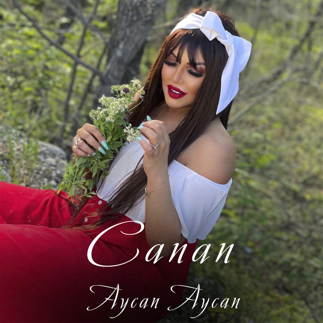 Aycan Aycan - Single by Canan | Spotify