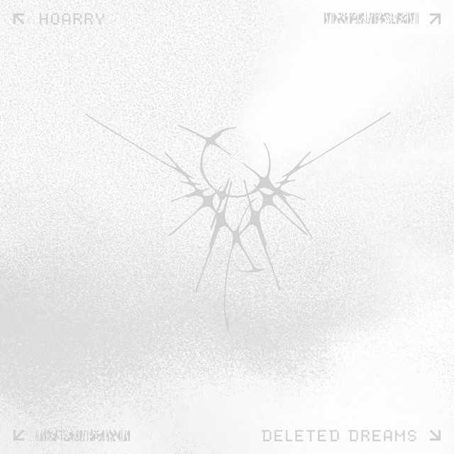 DELETED DREAMS - Album by Hoarry | Spotify