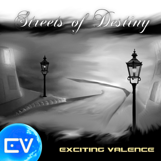 Streets of Destiny - Single by Exciting Valence | Spotify