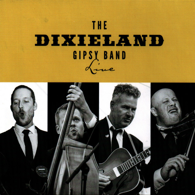 Live - Album by The Dixieland Gipsyband | Spotify