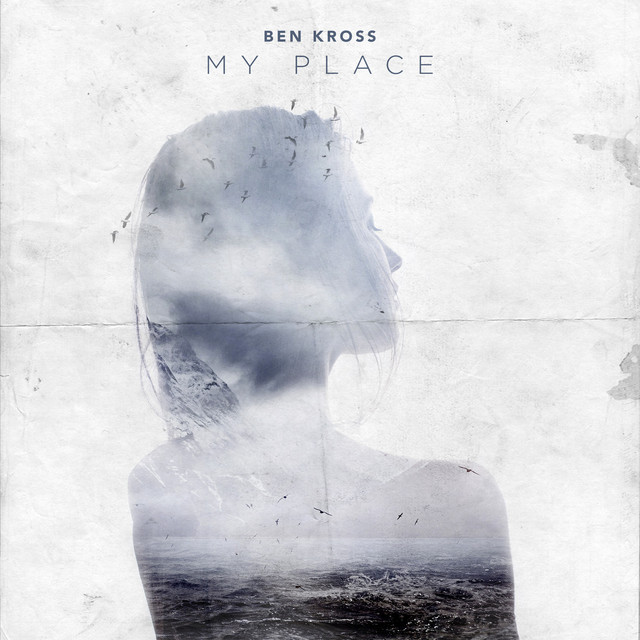 My Place - Single by Ben Kross | Spotify