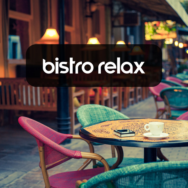 Bistro Relax: Background Jazz Music with Chill Out Beats for Small ...
