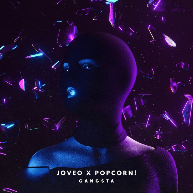 Gangsta - song and lyrics by JOVEO, Popcorn! | Spotify