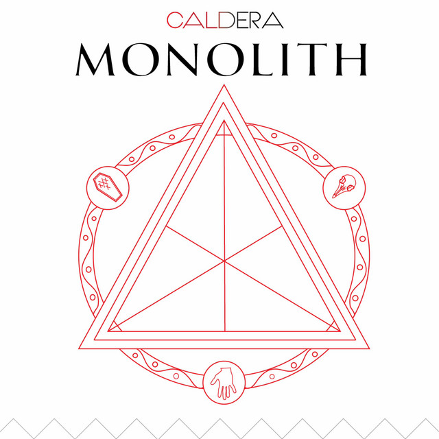 Monolith - Album by Caldera | Spotify