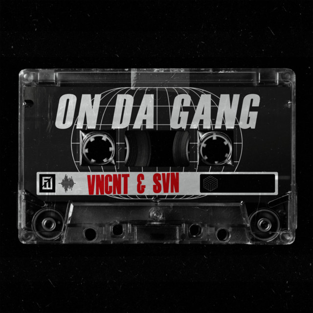 On Da Gang - Single by VNCNT | Spotify
