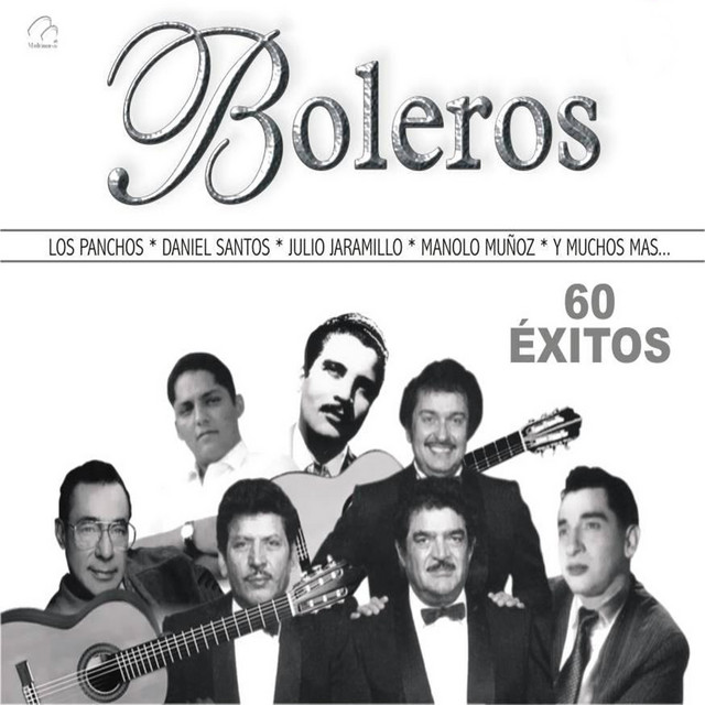 Boleros - Compilation by Various Artists | Spotify