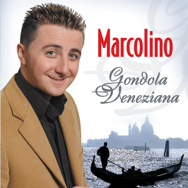 Gondola veneziana - Album by Marcolino | Spotify