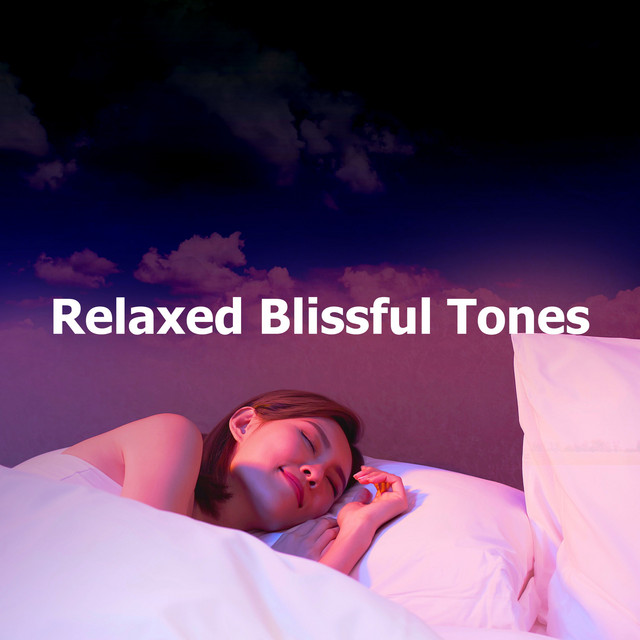 Relaxed Blissful Tones - Album by Entspannungsmusik Gemafrei | Spotify