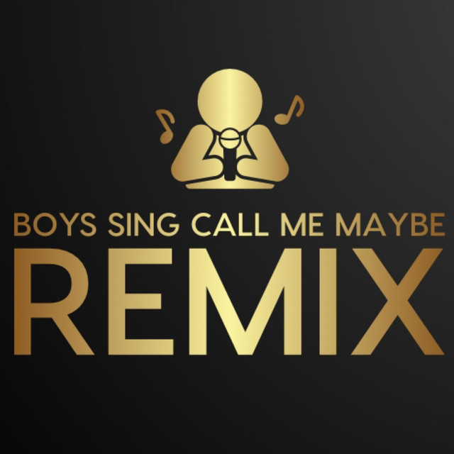 Boys Sing Call Me Maybe-Remix - song and lyrics by Down lil | Spotify