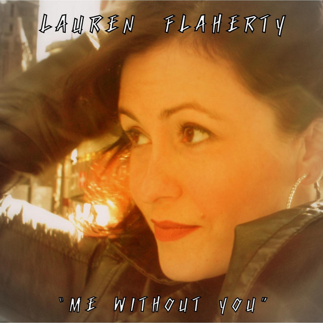 Me Without You - Single by Lauren Flaherty | Spotify