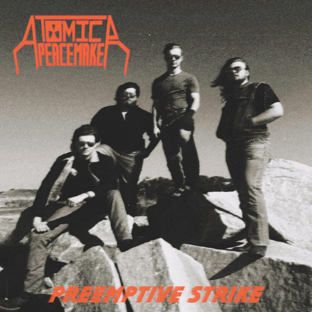 Preemptive Strike - song and lyrics by Atomic Peacemaker | Spotify