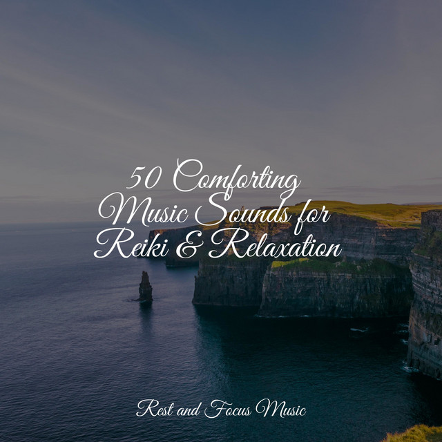 50 Comforting Music Sounds for Reiki & Relaxation - Album by Zen | Spotify