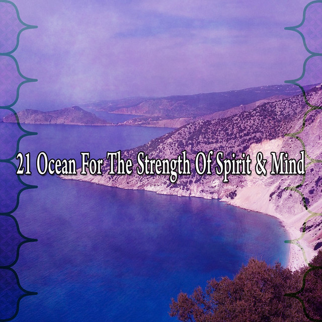 21 Ocean For The Strength Of Spirit & Mind ! ! ! ! - Album by Ocean ...