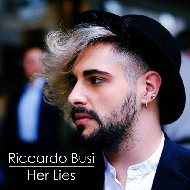 Her Lies - Single by Riccardo Busi | Spotify