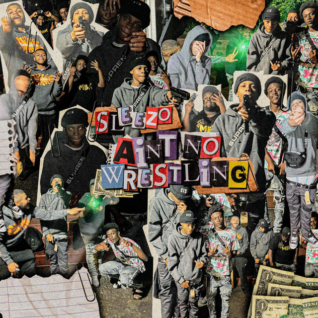 Ain't No Wrestling - Single by Sleezo | Spotify