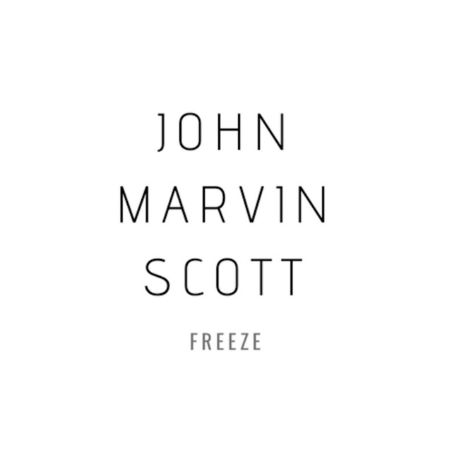 Freeze - Single by John Marvin Scott | Spotify