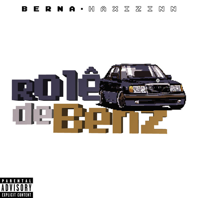 Rolê de Benz - song and lyrics by Berna, Haxizinn | Spotify