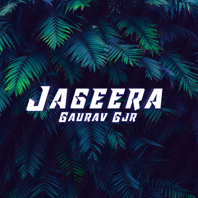 Jageera - Single by GAURAV gJR | Spotify
