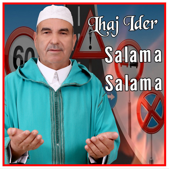 Salama Salama - Single by Lhaj Ider | Spotify