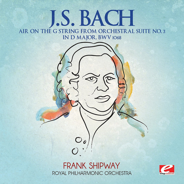 J.S. Bach: Air on the G String from Orchestral Suite No. 3 in D Major ...