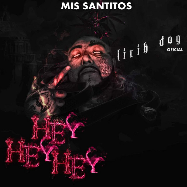 Mis Santitos - Single by Lirik Dog Oficial | Spotify