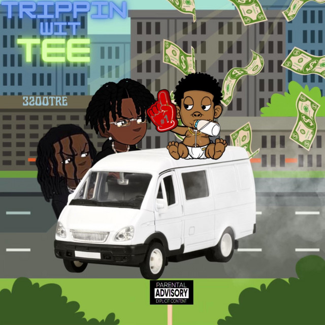 Trippin Wit Tee - EP by 3200 TRE | Spotify
