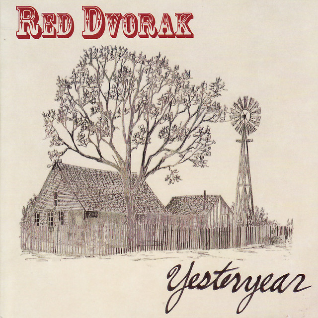 Yesteryear - Album by Red Dvorak | Spotify