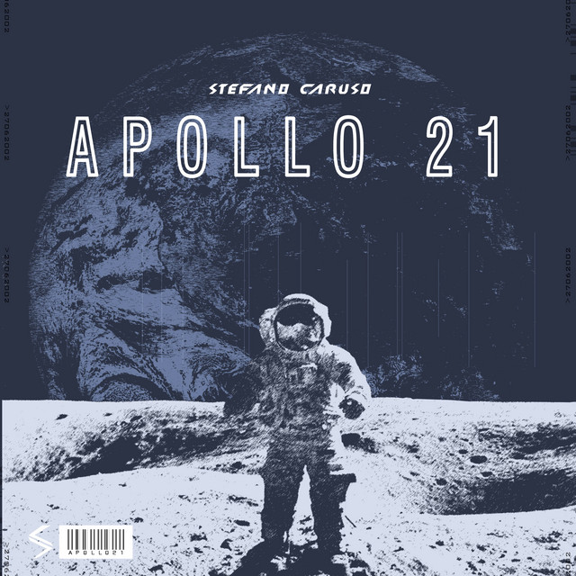 Apollo 21 - Single by Stefano Caruso | Spotify