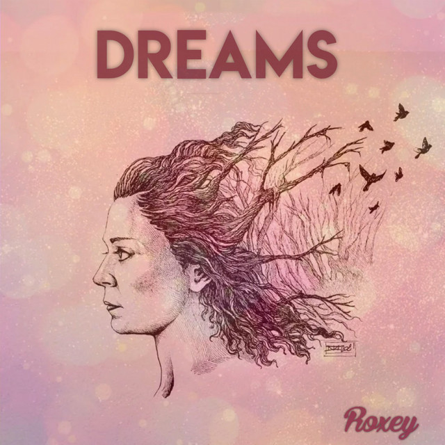 Dreams - EP by Roxey | Spotify