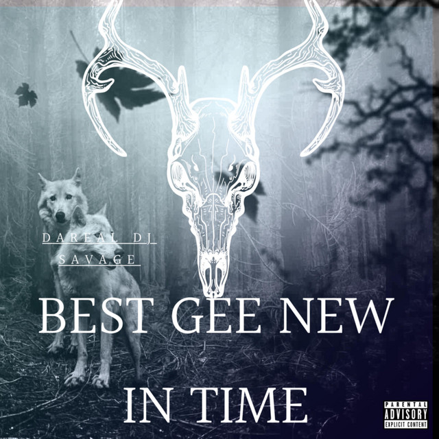 Best Gee In Time - Single by Dareal Dj Savage | Spotify