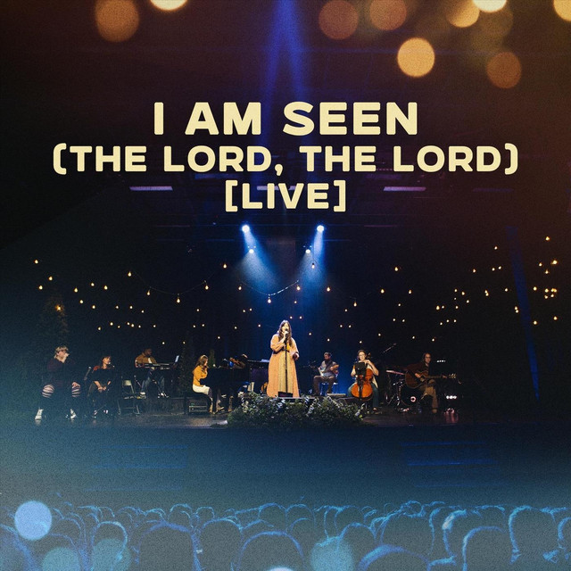I Am Seen (The Lord, The Lord) [Live] - Single by Seen Collective | Spotify