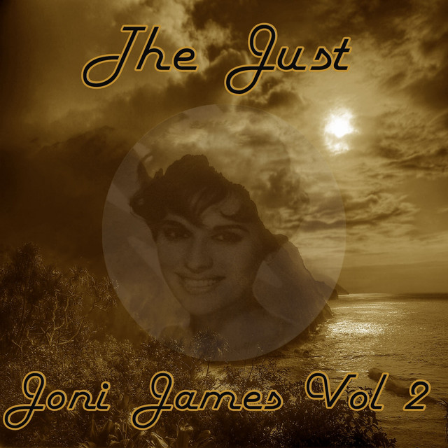 The Just Joni James, Vol. 2 - Album by Joni James | Spotify