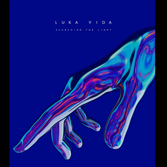 Searching For Light - EP by Luka Vida | Spotify