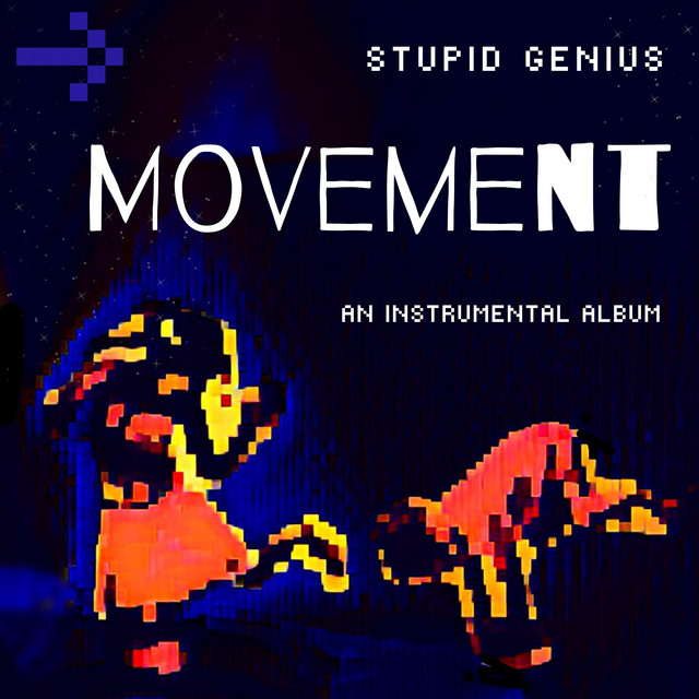 Movement - Album by Stupid Genius | Spotify