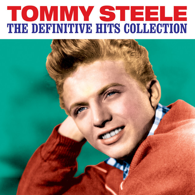 The Definitive Hits Collection - Compilation by Tommy Steele | Spotify