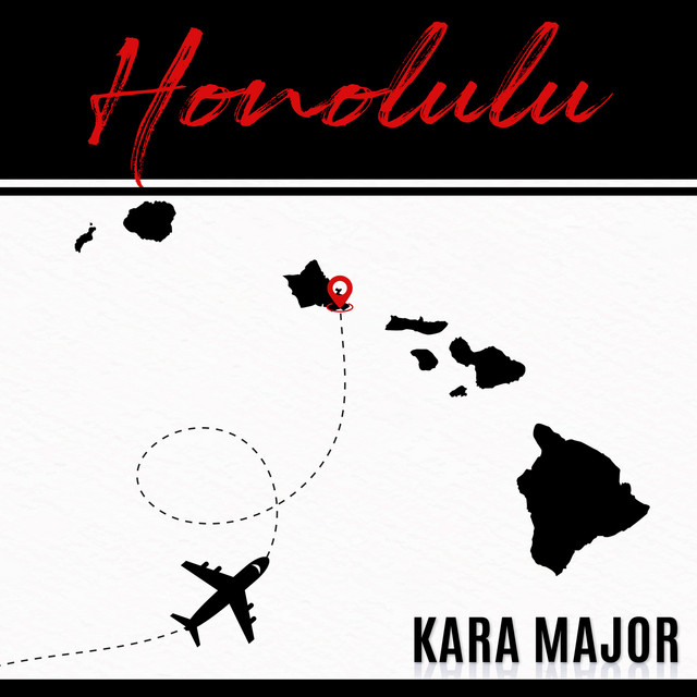 Honolulu - song and lyrics by Kara Major | Spotify