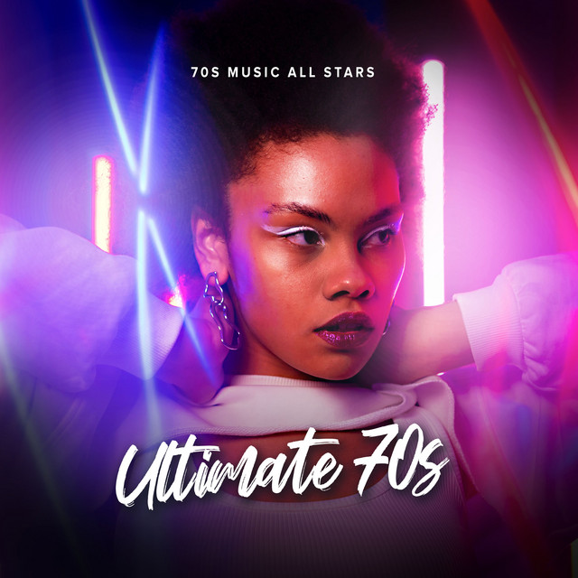Ultimate 70s - Album by 70s Music All Stars | Spotify