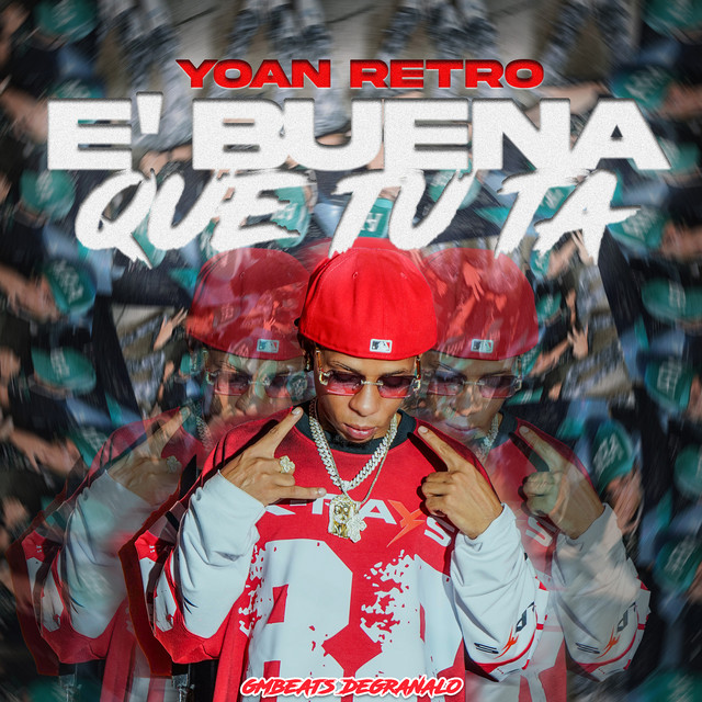 E' buena Que Tu Ta - Single by Yoan Retro | Spotify