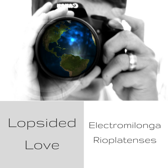 Lopsided Love - Album by Electromilonga Rioplatenses | Spotify