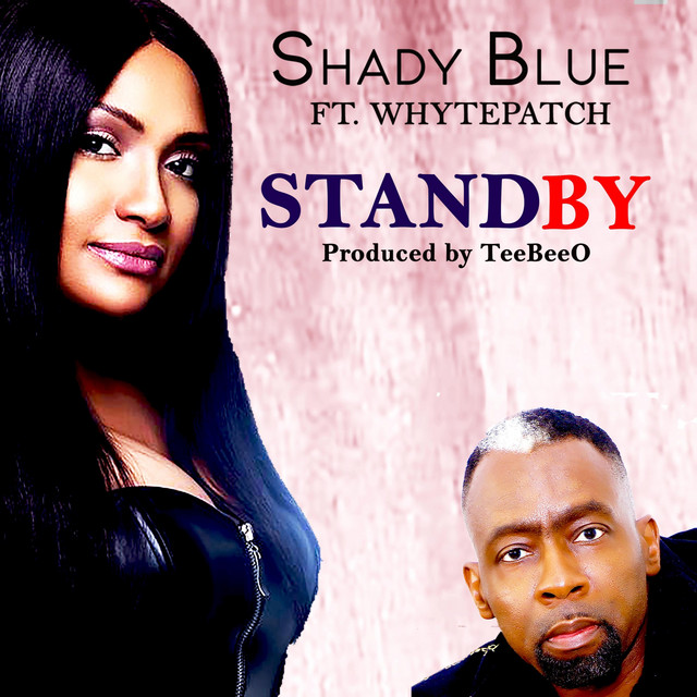 Stand By - Single by Shady Blue | Spotify