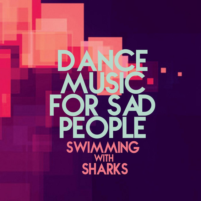 BPM and key for songs by Swimming With Sharks | Tempo for Swimming With ...