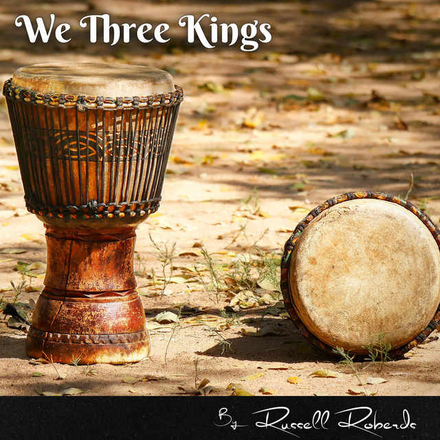 We Three Kings - Single by Russell Roberds | Spotify