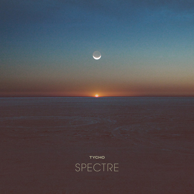 Spectre - song and lyrics by Tycho | Spotify