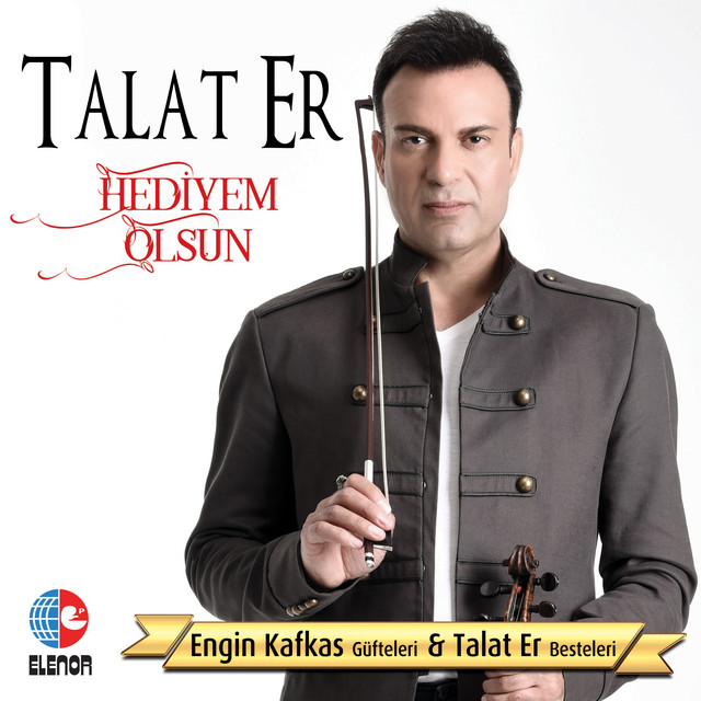 Hediyem Olsun - song and lyrics by Talat Er | Spotify