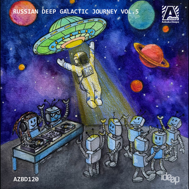 Russian Deep Galactic Journey Vol.5 - Compilation by Various Artists ...