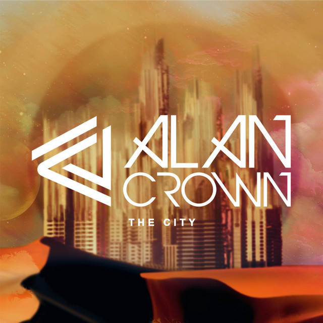 The City - Single by Alan Crown | Spotify