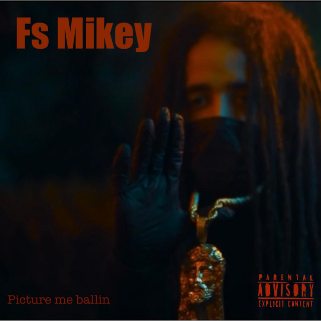 Picture me ballin - Album by Fs Mikey | Spotify